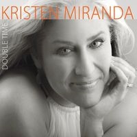 Kristen Miranda/Double Time