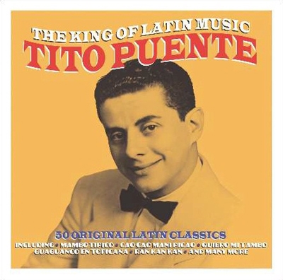 Tito Puente/The King Of Latin Music