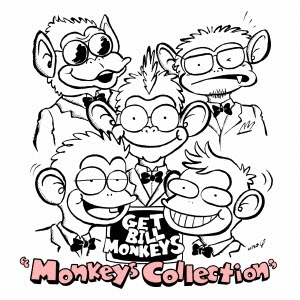 Monkeys Collection/GET BILL MONKEYS