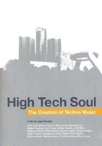 Belleville Three/High Tech Soul: The Creation of Techno Music
