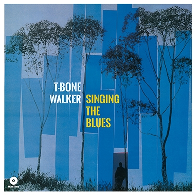 Sings the Blues/T-Bone Walker
