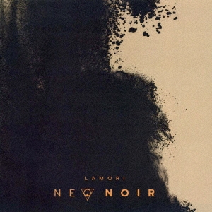 Lamori/ネオ・ノワール