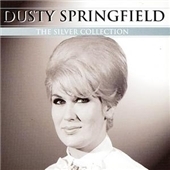 Dusty Springfield/Silver Collection : Dusty Springfield