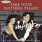 Ray Hamilton Orchestra/Take Your Partners Please - Mambo (The Ballroom Dance Collection)