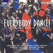 Everybody Dance! 25 British Dance Bands...
