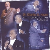 Dr Charles Hayes & the Cosmopolitan Warriors/Rise & Sing Forever