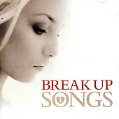 Break Up Songs
