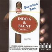 Contact [PA]/Indo G. & Lil' Blunt