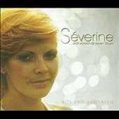 Severine/Hits & Raritaten