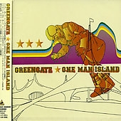 ONE MAN ISLAND/Greengate