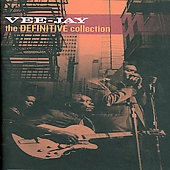 Vee-Jay: The Definitive Collection