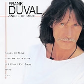 Frank Duval/Angel of Mine