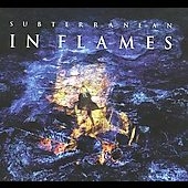 In Flames/Subterranean [Digipak]