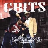Grits (Rap)/Dichotomy B