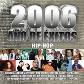 2006 Ano de Exitos: Hip Hop