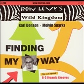 Ron Levy-Karl Denson-Melvin.../Finding My Way