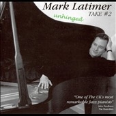 Unhinged Take 2/Mark Latimer