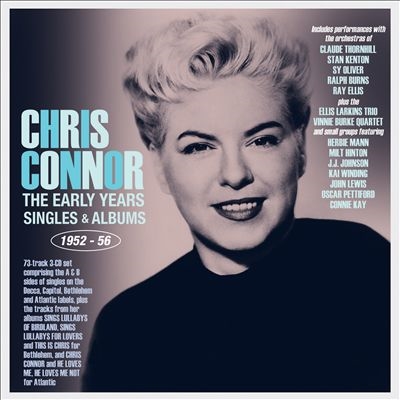 Chris Connor/The Early Years: Singles & Albums 1952-56