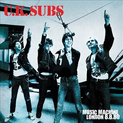 U.K. Subs/Music Machine London, August 8, 1980＜Blue Vinyl＞