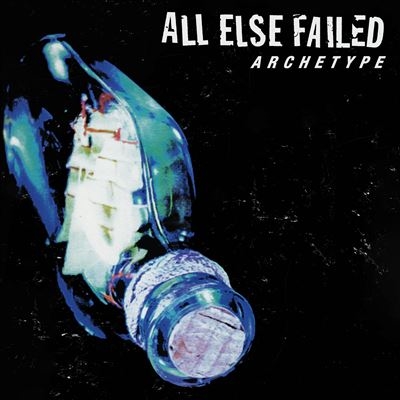 Archetype/All Else Failed