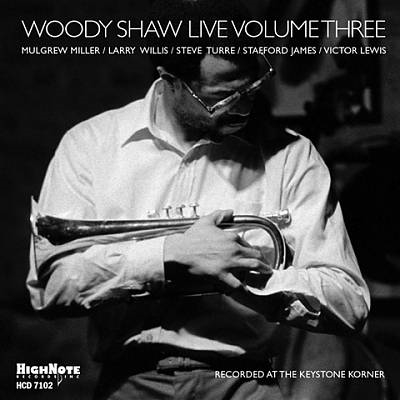 Woody Shaw Live Vol.3/Woody Shaw