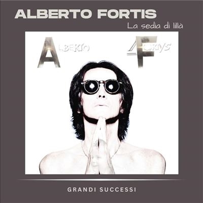 La Sedia Di Lilla - I Grandi Successi＜限定盤＞/Alberto Fortis
