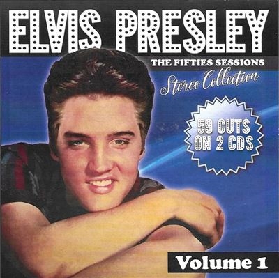 Elvis Presley/Fifties Sessions-Stereo Collection, Vol. 1