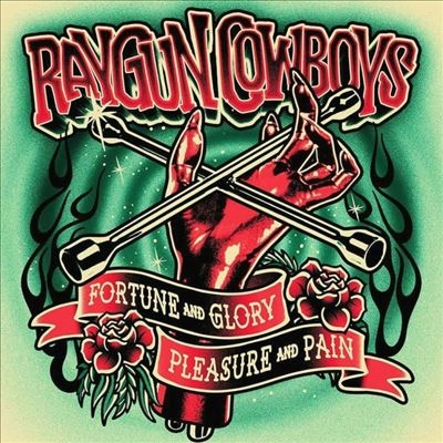 Raygun Cowboys/Fortune Glory Pleasure & Pain＜限定盤/Spooky Green Vinyl＞