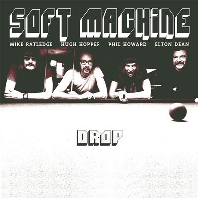 Drop/Soft Machine