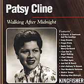 Patsy Cline/Walking After Midnight
