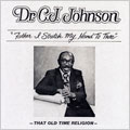 Dr. C.J. Johnson/Father I Stretch My Hand To Thee