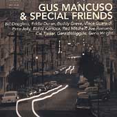 Gus Mancuso & Special Friends/Gus Mancuso & Special Friends