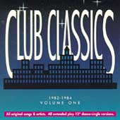 Club Classics 1982-1984, Volume One