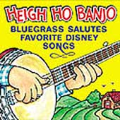 Heigh Ho Banjo-Bluegrass Salutes...
