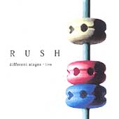 Rush/Different Stages