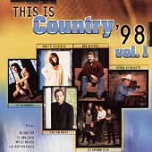 This Is Country '98: Vol. 1