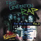 First Generation Rap Vol. 3: The Old School
