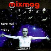 Sven Vath/MixMag Live! Vol. 2: Sven Vath/Moby