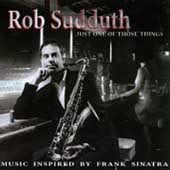 Rob Sudduth/Just One Of Those Things