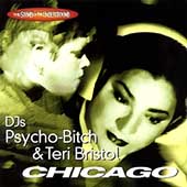 Teri Bristol/Psycho Bitch/Sound of the Underground Chicago