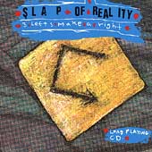 Slap Of Reality/3 Lefts Make a Right