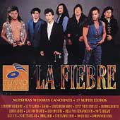 Nuestras Mejores Canciones: 17 Super Exitos/La Fiebre