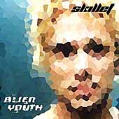 Skillet/Alien Youth