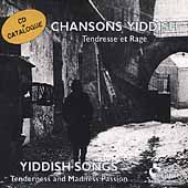 Moshe Leiser/Ami Flammer/Gerard Barreaux/Yiddish Songs: Tenderness And Rage